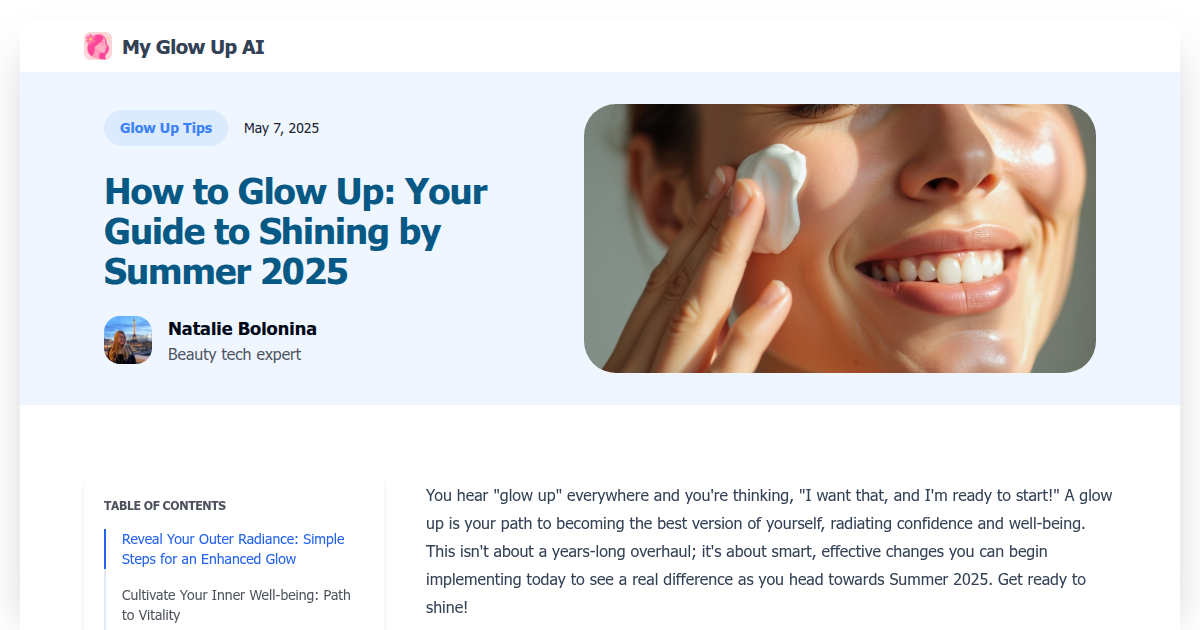How to Glow Up: Your Guide to Shining by Summer 2025